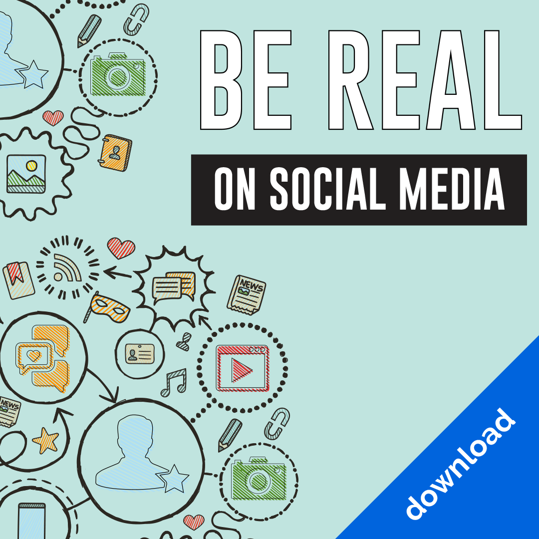 Be Real on Social Media – Digital Curriculum – Dare 2 Share